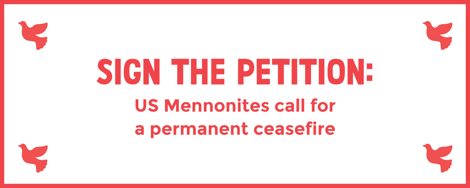 Petition for Ceasefire in Gaza – Ambler Mennonite Church Petition for Ceasefire in Gaza – Ambler Mennonite Church